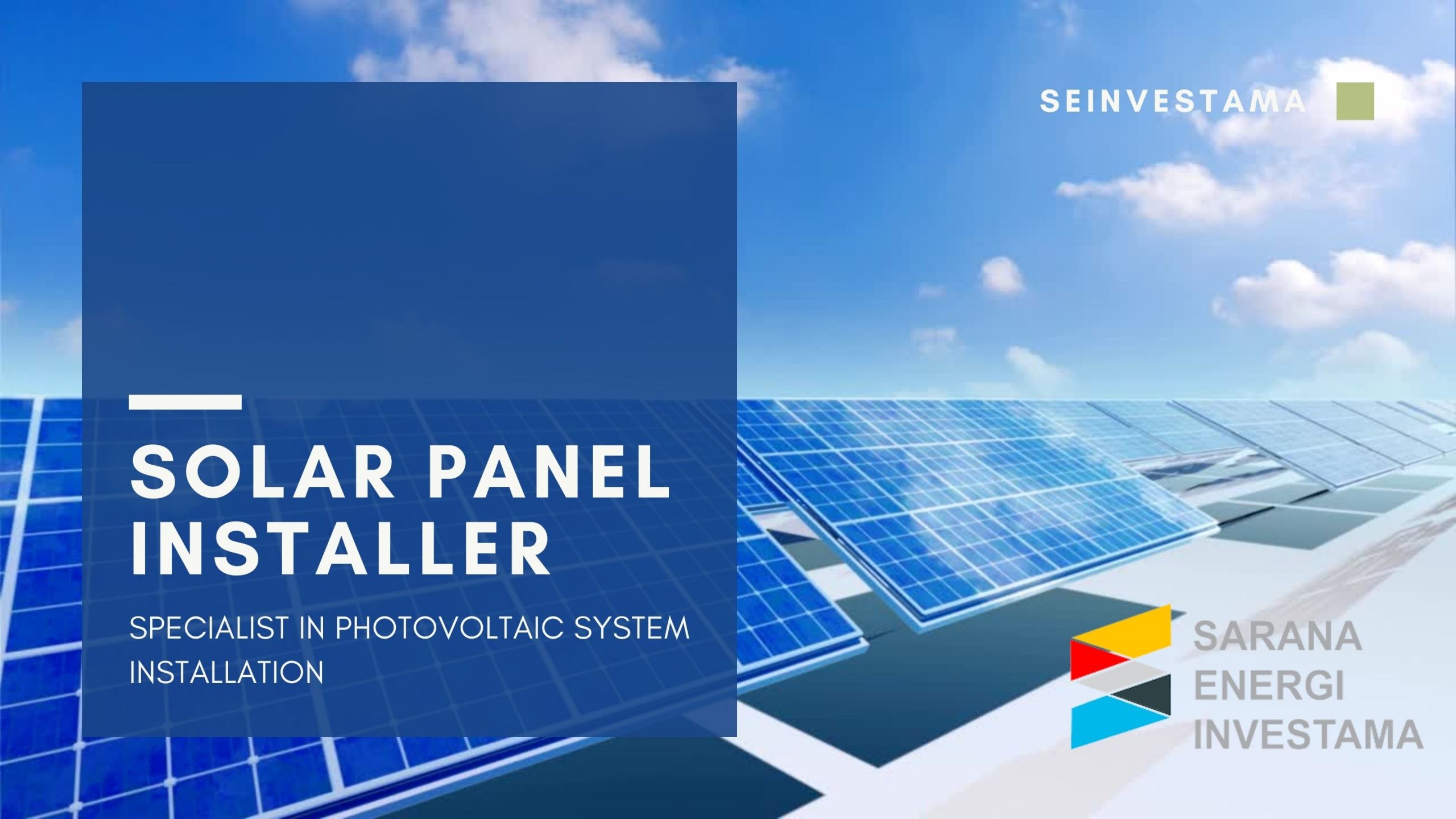 Solar Panel Installer - PT SARANA ENERGI INVESTAMA